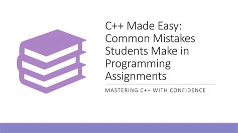 C Made Easy Common Mistakes Students Make In Programming Assignments