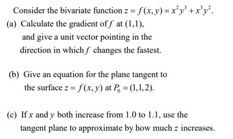 Solved Consider The Bivariate Function Z F X Y X Y Chegg