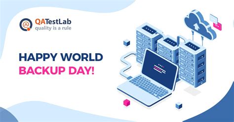 Qatestlab On Linkedin Backuptesting Recoverytesting Softwaretesting Worldbackupday