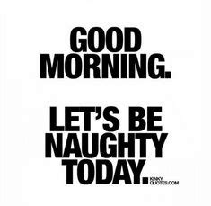Good Morning Sexy