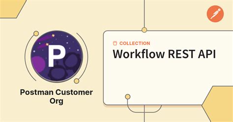 workflow rest api documentation postman api network