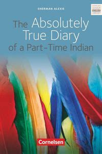 The Absolutely True Diary Of A Part Time Indian Von Sherman Alexie