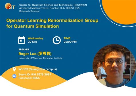 Qst Seminar Operator Learning Renormalization Group For Quantum Simulation University Event