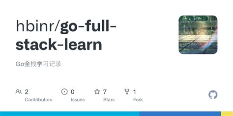 Github Hbinrgo Full Stack Learn Go全栈学习记录