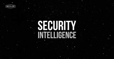 Security Intelligence Security Intelligence