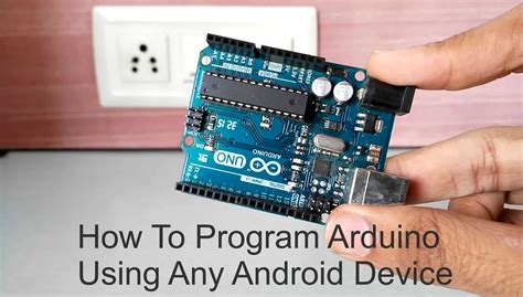 How To Program Arduino Using Any Android Device 6 Steps With