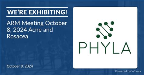 Phyla Is Excited To Be Supporting The Arm Acne And Rosacea Meeting Happening October 8th If You