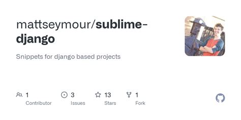 Github Mattseymour Sublime Django Snippets For Django Based Projects