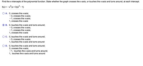 Solved Find The X Intercepts Of The Polynomial Function Chegg