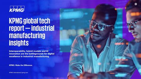 Kpmg Global Tech Report Industrial Manufacturing Insights