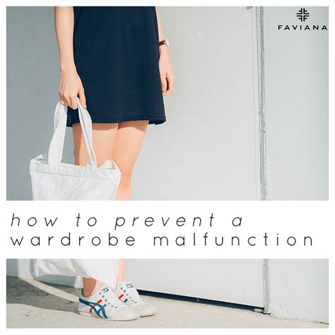 How To Prevent A Wardrobe Malfunction