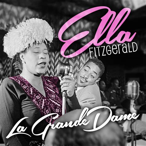 Ella Fitzgerald La Grande Dame Best Of The Song Books