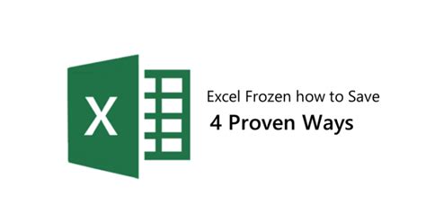 Excel Frozen How To Save 4 Proven Solutions