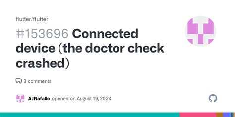 Connected Device The Doctor Check Crashed · Issue 153696 · Flutter