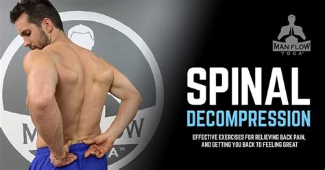 Back Decompression At Home A Comprehensive Guide Man Flow Yoga