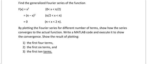 Solved Find The Generalized Fourier Series Of The Function