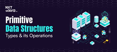 Primitive Data Structure Types And Its Operations