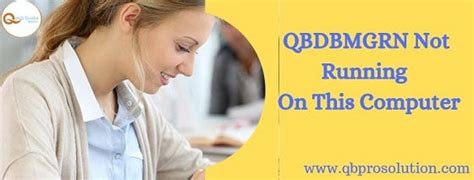 How To Handle Qbdbmgrn Not Running On This Computer By Lovely Singh