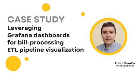 Leveraging Grafana Dashboards For Bill Processing Etl Pipeline Visualization Medium