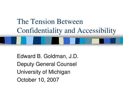 Ppt The Tension Between Confidentiality And Accessibility Powerpoint Presentation Id 1752040