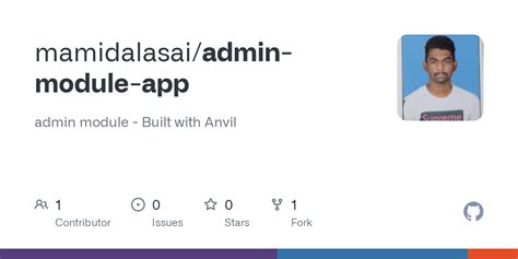 Github Mamidalasaiadmin Module App Admin Module Built With Anvil