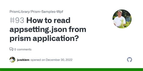 How To Read Appsettingjson From Prism Application · Issue 93 · Prismlibraryprism Samples Wpf