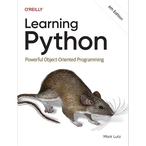 Mark Lutz Learning Python Powerful Object Oriented Programming 6th Edition