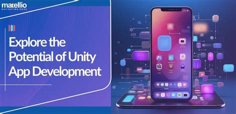 Explore The Potential Of Unity App Development Matellio Inc
