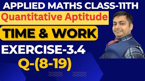 Time And Work Ex 348 19 Applied Maths Ml Agarwal Class 11th ⁠sushantclasses6634 Youtube