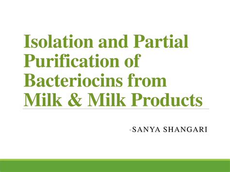 (PDF) Isolation and Partial Purification of Bacteriocins from Milk ...
