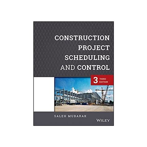 Construction Project Scheduling And Control 3rd Edition