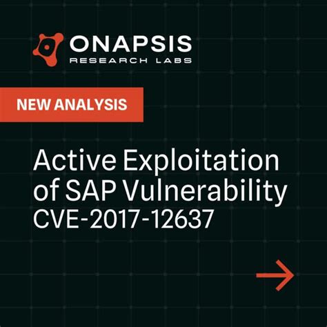 Active Exploitation Of Sap Vulnerability Cve 2017 12637 Onapsis