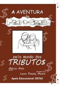A Aventura De Pedro E Camila Pelo Mundo Dos Tributo