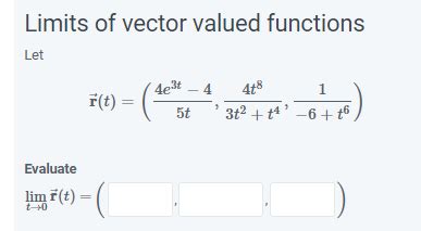 Solved Limits Of Vector Valued Functions Let Chegg Com