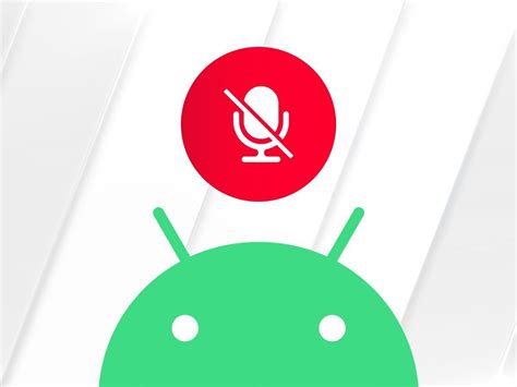How To Turn Off Microphone On Android Devices
