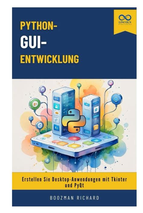 Python Gui Entwicklung Erstellen Sie Desktop Anwendungen Mit Tkinter