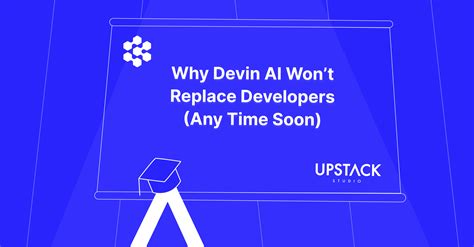 Why Devin Ai Wont Replace Developers Any Time Soon