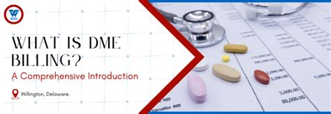 What Is Dme Billing A Comprehensive Introduction Wonder Worth Solutions