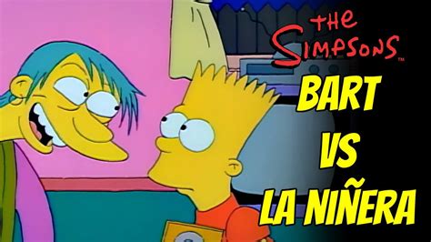 Los Simpson Bart Contra La Niñera Ladrona Youtube