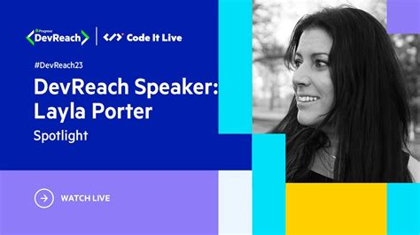 Net Basics Devreach Speaker Spotlight Layla Porter Ep 15 Youtube