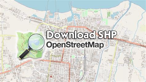 Cara Download Data OpenStreetMap Dengan Format SHP YouTube