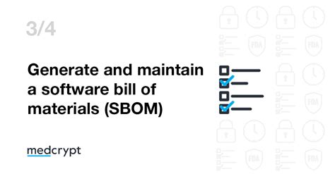 Fda Cyber Device Guidance — Generate And Maintain A Software Bill Of Materials Sbom By