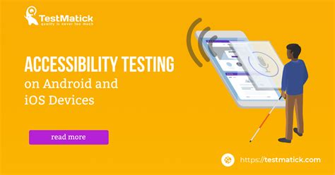 Accessibility Testing On Android And IOS Devices TestMatick