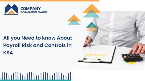 All You Need To Know About Payroll Risk And Controls In Ksa