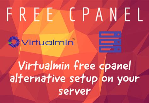Setup A Free Web Control Panel Virtualmin Cpanel Alternative By Acavas