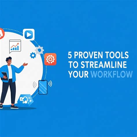 5 Proven Tools To Streamline Your Workflow 99effects