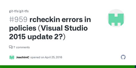 Rcheckin Errors In Policies Visual Studio Update Issue Git Tfs Git Tfs GitHub
