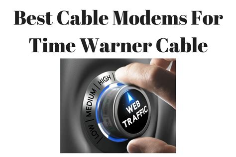 Best Cable Modem For Time Warner Cable TWC Routers Reviewed