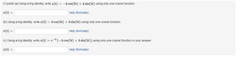 solved 1 point a using a trig identity write x t 4