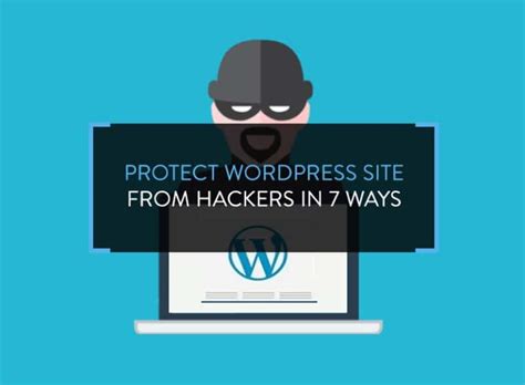 Protect Wordpress Site From Hackers In 7 Ways Blogger Outline